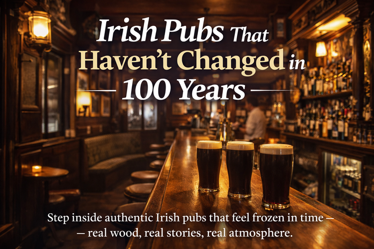 Irish Pubs That Haven’t Changed in 100 Years – Awesome Travel Guides