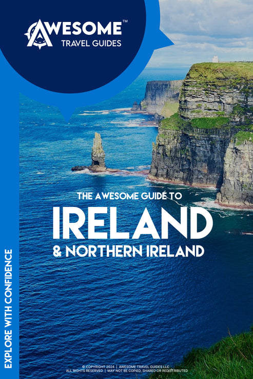 The Awesome Guide to Ireland – Awesome Travel Guides
